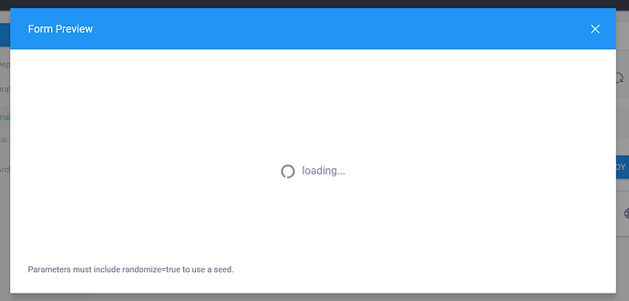 Error Preview parameters must include randomized values - Form Building - KoBoToolbox Community ...