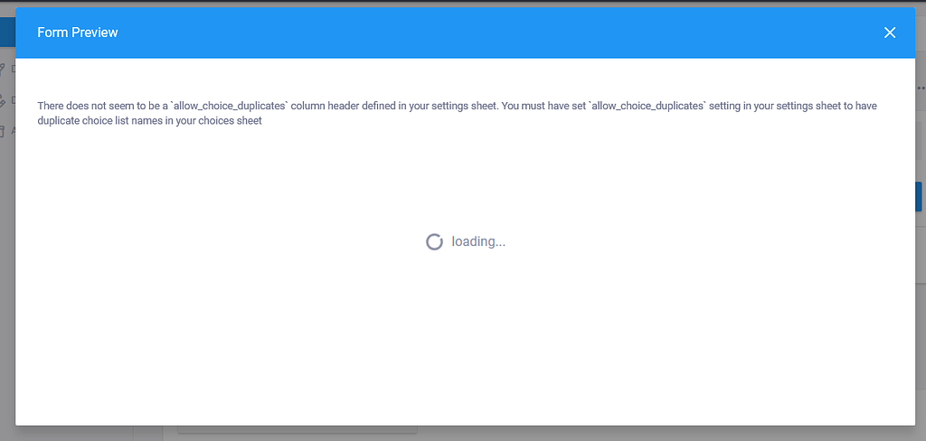 Allow_choce_duplicate error - Form Building - KoboToolbox Community Forum