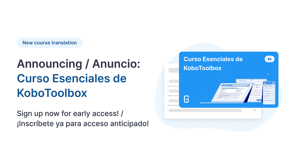 ¡Estamos anunciando nuestro nuevo Curso Esenciales de KoboToolbox en ...
