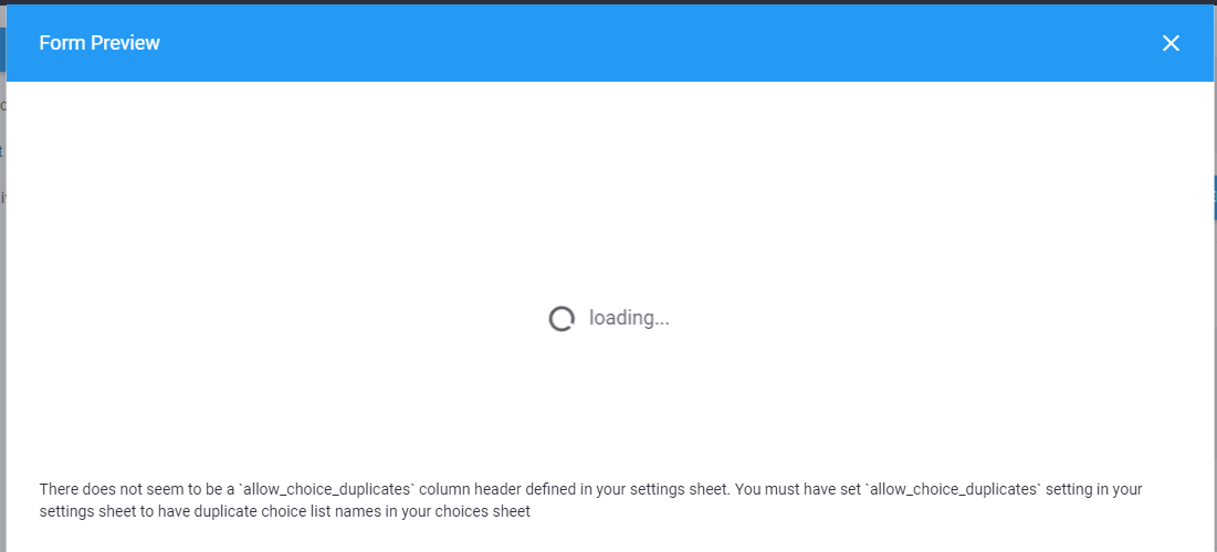 Issues with form previewing - Form Building - KoboToolbox Community Forum