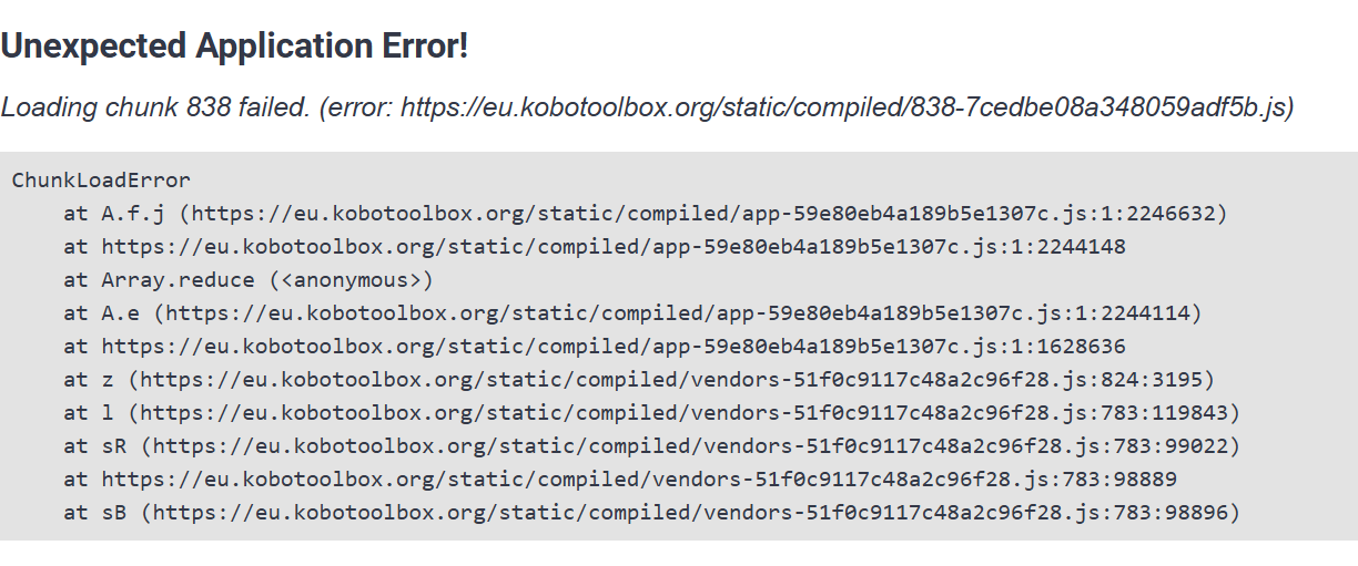 Unexpected Application Error - Data Management - KoboToolbox Community Forum